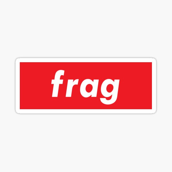 "Frag Kill Of Another Player Fragmentation Words Gamer Use" Sticker for ...