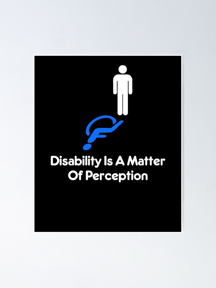 "Disability Is A Matter Of Perception Invisible Disability Awareness ...
