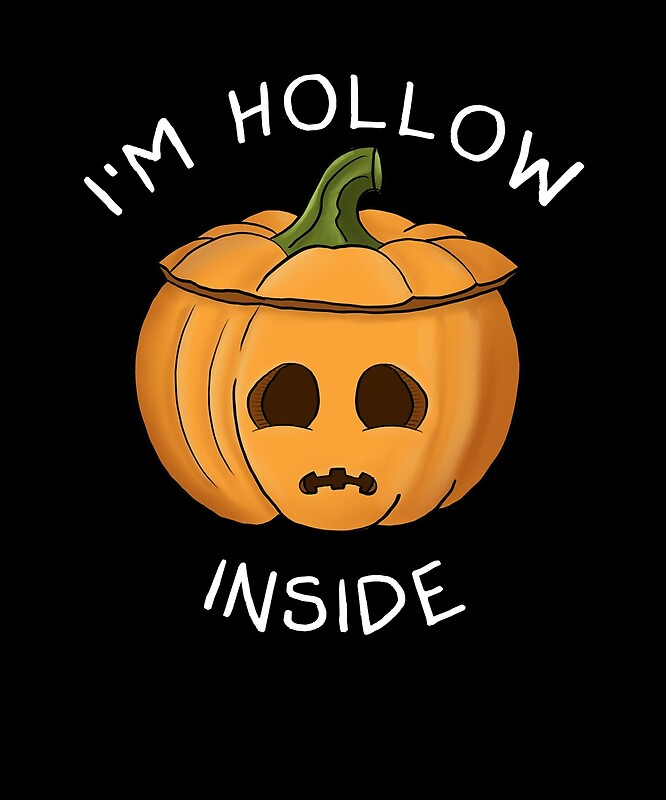 "I Am Hollow Inside- Melancholy Pathetic Pumkin, Sad Squash " by Merch ...