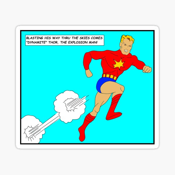 "Dynamite Thor the Explosion Man" Sticker for Sale by CathySW | Redbubble