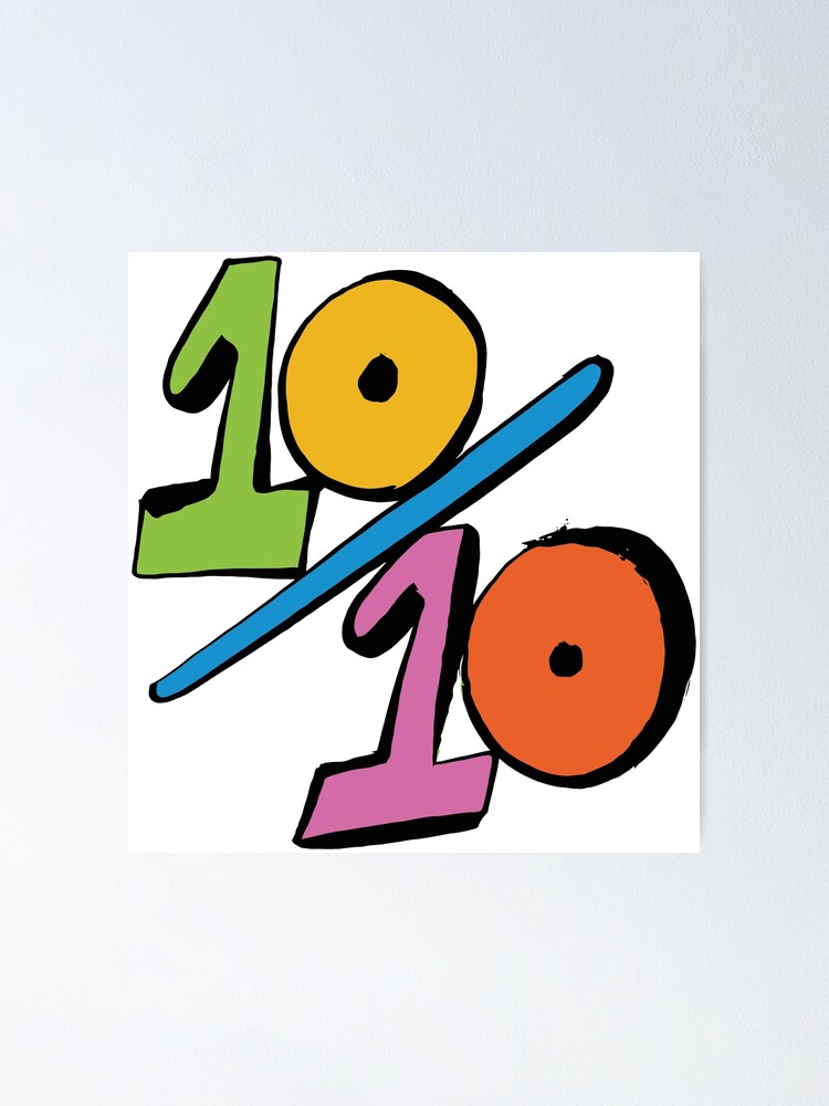 "10 out of 10" Poster for Sale by thehiphopshop | Redbubble