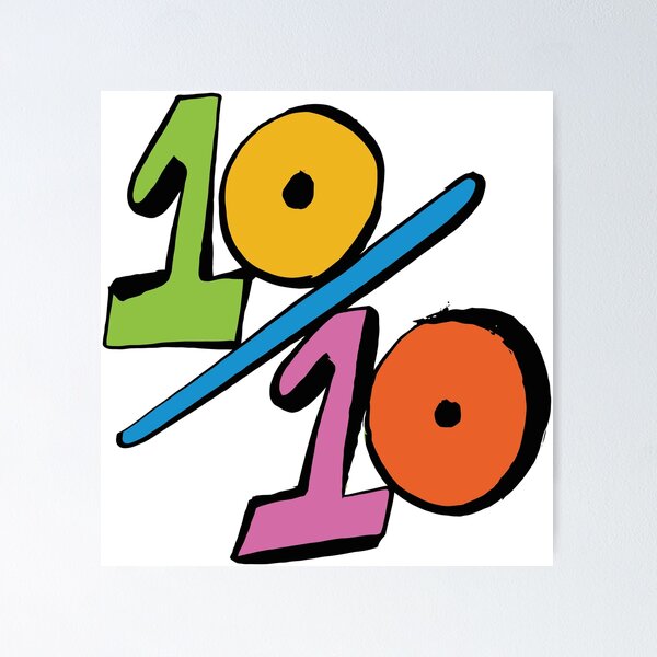 "10 out of 10" Poster for Sale by thehiphopshop | Redbubble