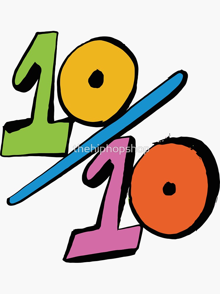 "10 out of 10" Sticker for Sale by thehiphopshop | Redbubble