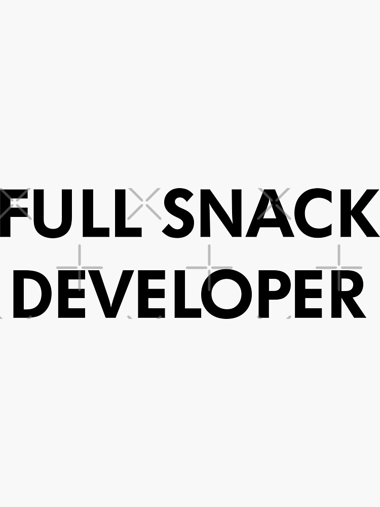 "Full Snack Developer" Sticker for Sale by fandemonium | Redbubble