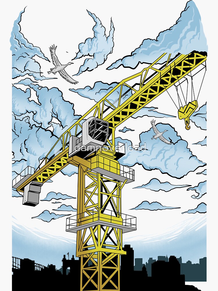 "Tower Cranes Work" Sticker for Sale by damnoverload | Redbubble