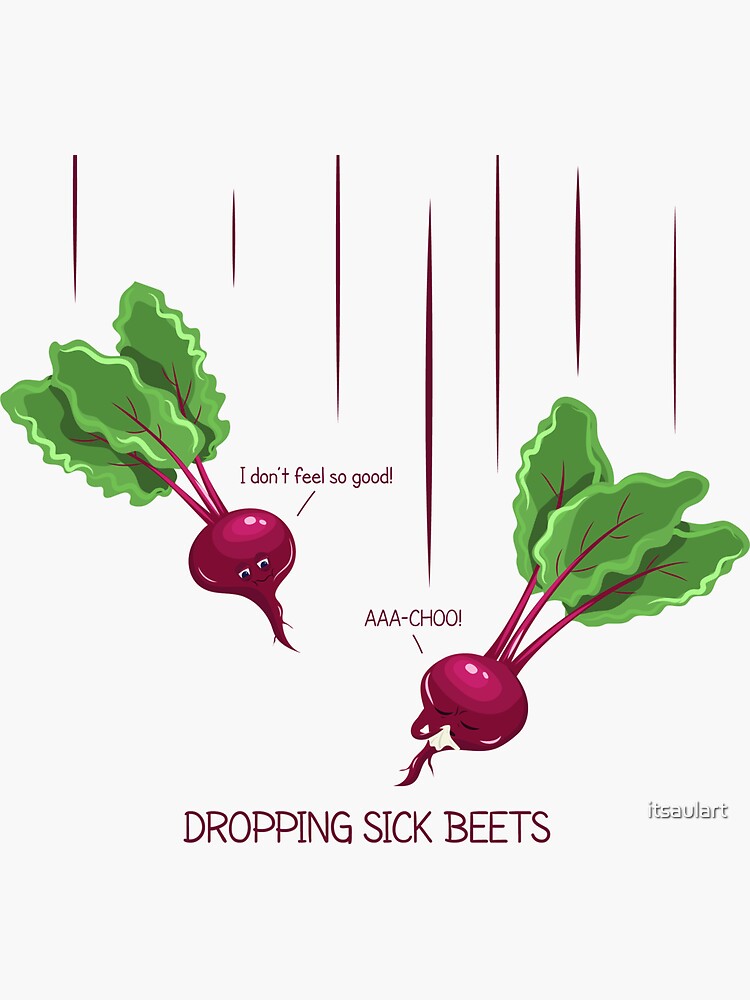 "Dropping Sick Beets" Sticker for Sale by itsaulart | Redbubble