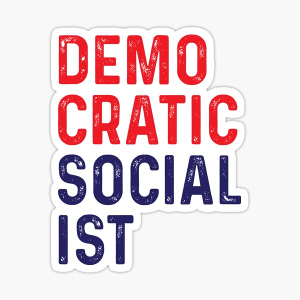 Democratic Socialist Stickers | Redbubble