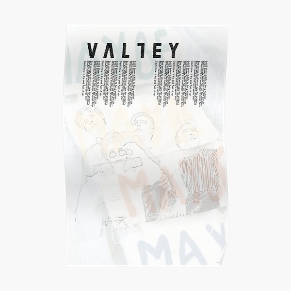 "Valley (Maybe) Poster" Poster for Sale by schlaacka | Redbubble