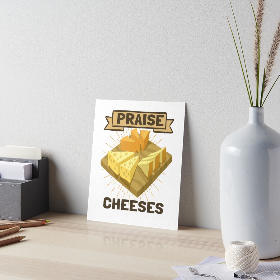 "Funny Praise Cheeses Jesus Cheese Lover Party Theme Art Nips Logo ...
