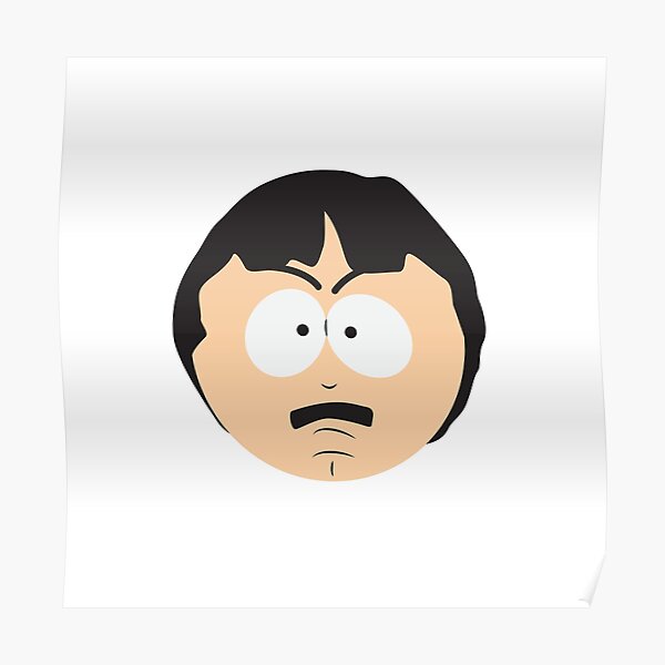 "South Park Randy Marsh Angry Face" Poster by FanaToonic | Redbubble