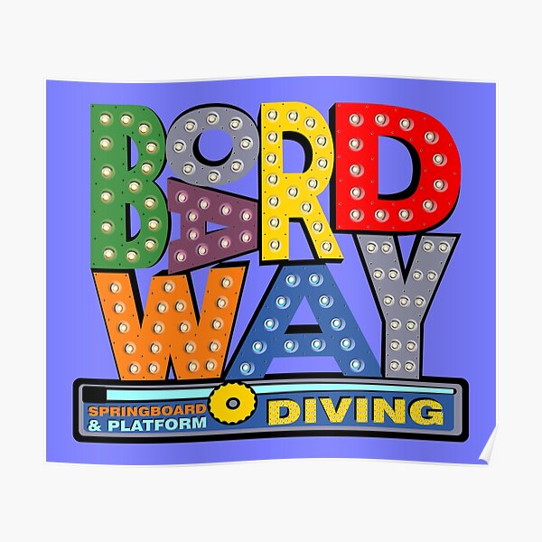"Boardway Springboard & Platfrom Diving" Poster for Sale by GR8DZINE ...