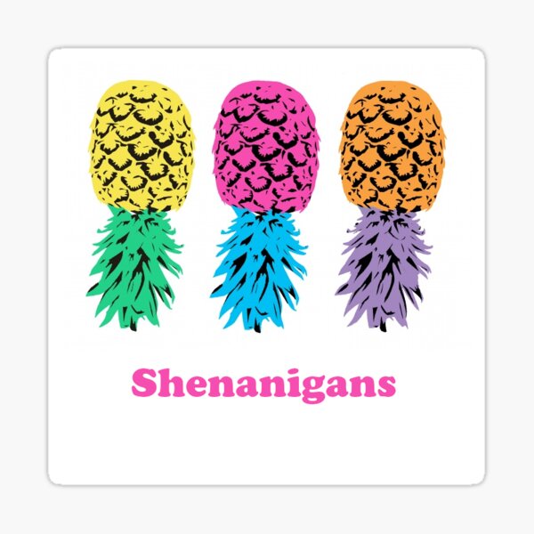 "Shenanigans" Sticker for Sale by nealstarkey | Redbubble