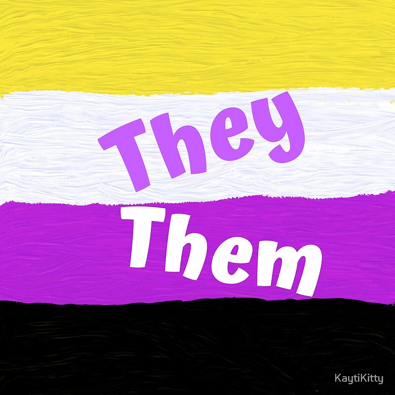 "Nonbinary They/Them Pronoun Pride" by KaytiKitty | Redbubble