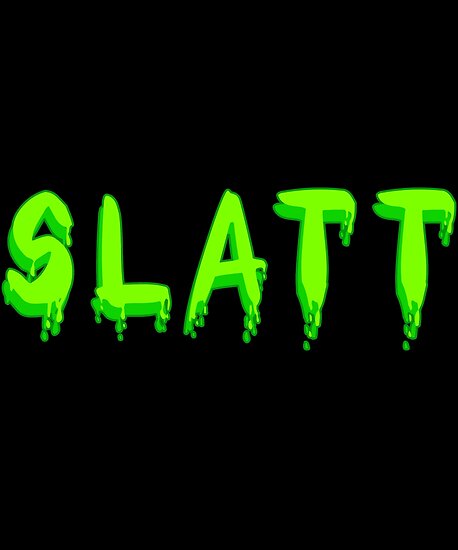 "SLATT V2" Poster by FabloFreshcoBar | Redbubble