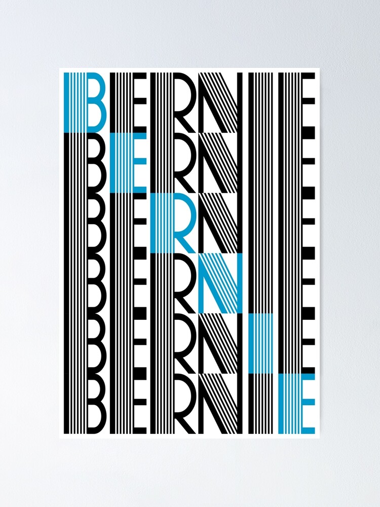 "BERNIE sanders text stacks" Poster for Sale by maydaze | Redbubble