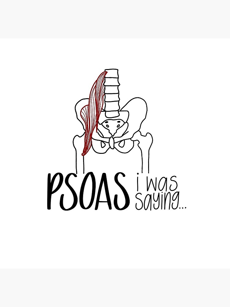 "Psoas I Was Saying" Pillow for Sale by charlysey278 | Redbubble