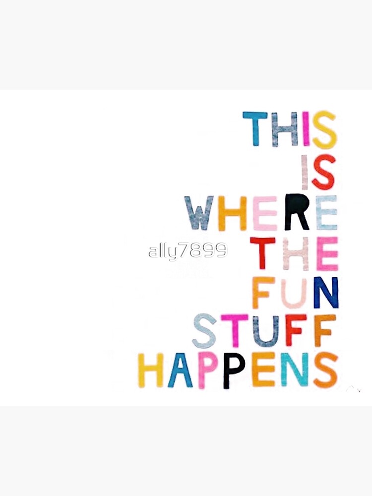 "this is where the fun stuff happens" Tapestry for Sale by ally7899 ...