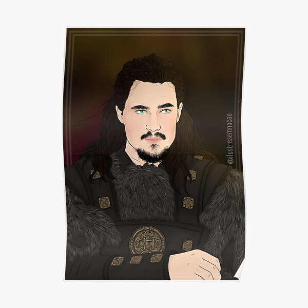 "Uhtred Ragnarson" Poster for Sale by IlustraSemNocao | Redbubble