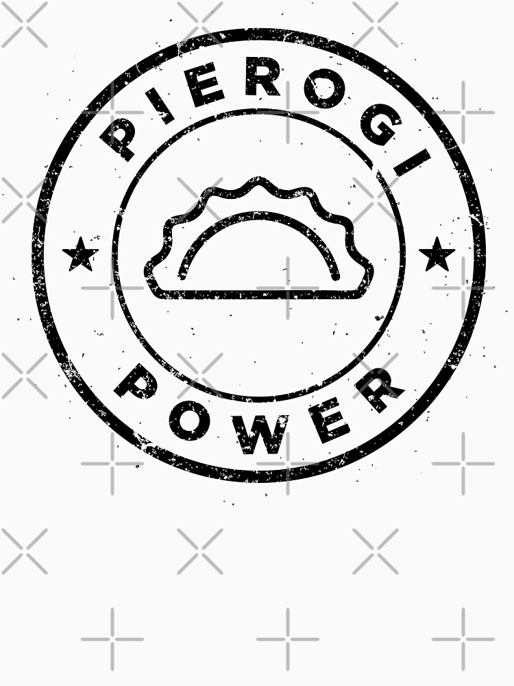 "PIEROGI POWER | Distressed Logo Polish Pierogi Squad Food Festival" T ...