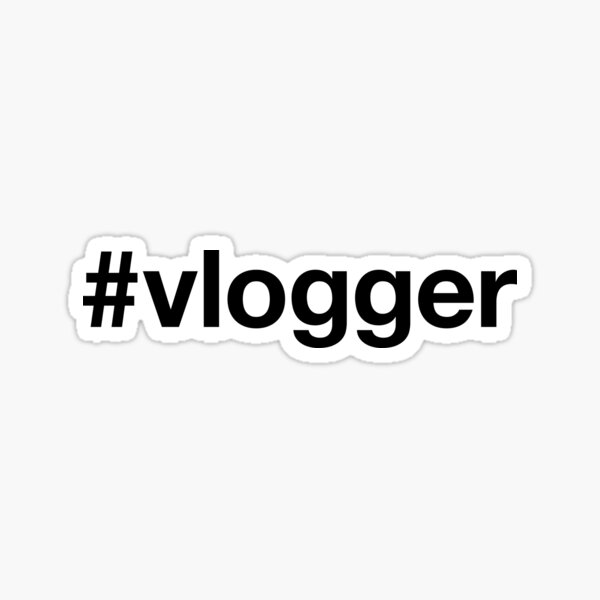"VLOGGER Hashtag" Sticker by eyesblau | Redbubble