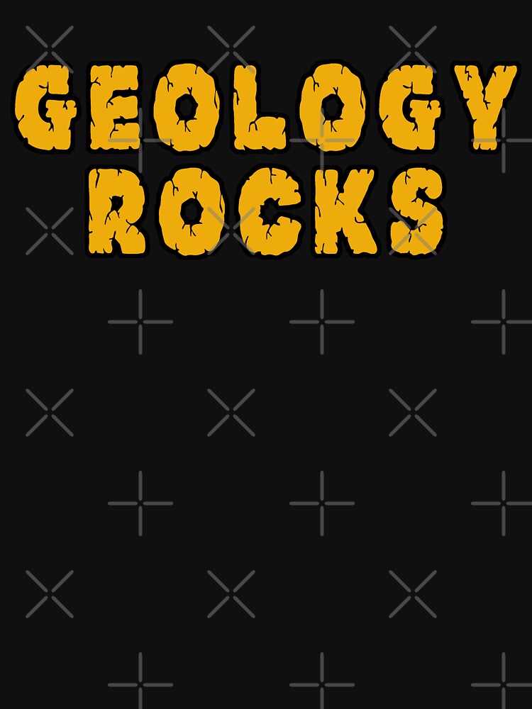 "Geology Rocks" T-shirt for Sale by SportsT-Shirts | Redbubble ...