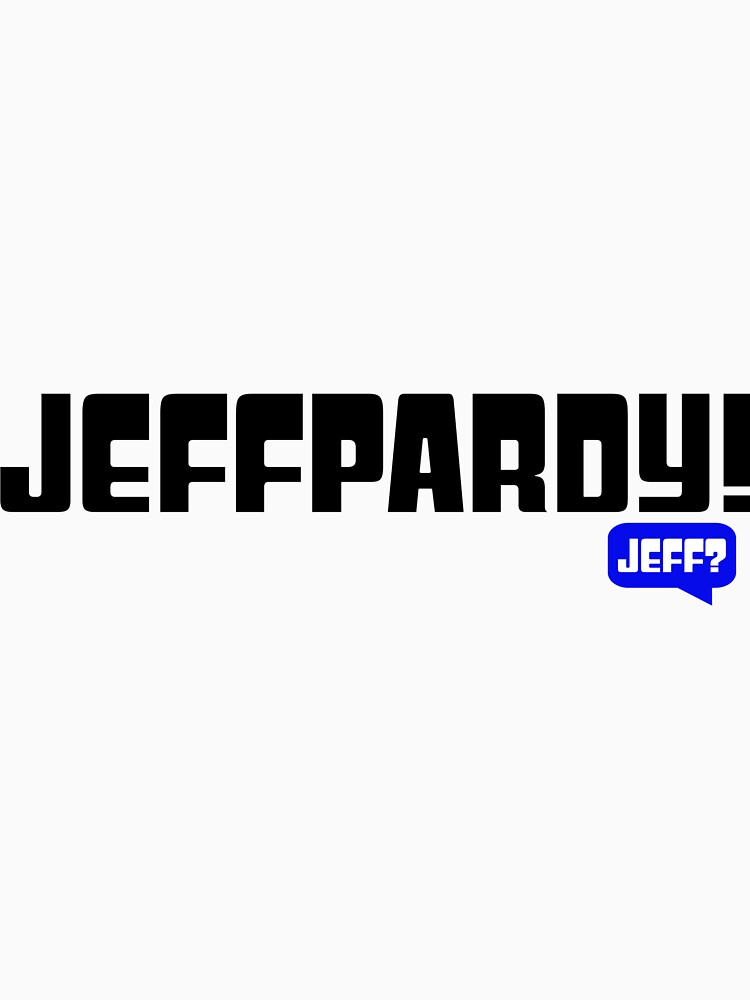 "Jeffpardy! Jeopardy! Logo" T-shirt for Sale by katzj2 | Redbubble ...