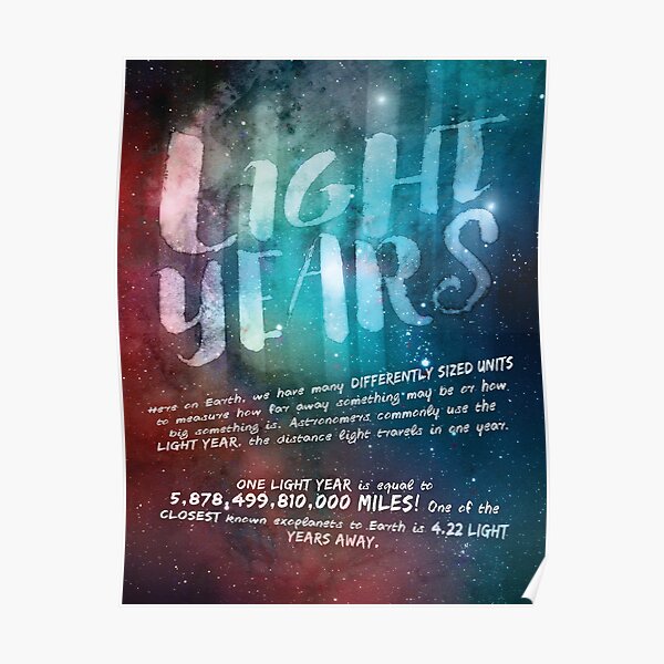 "Light Years" Poster for Sale by ExplosiveA | Redbubble