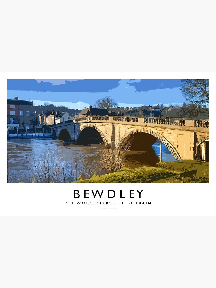 "Bewdley (Railway Poster)" Poster by andrewroland | Redbubble