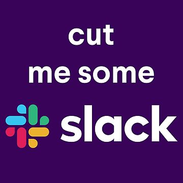 "Cut me some slack" Sticker for Sale by cdemi | Redbubble
