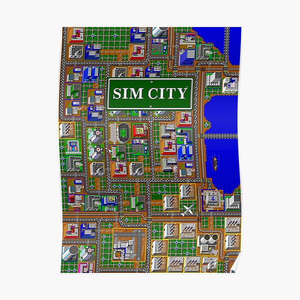 "SimCity 1 Sim City Zoom - HD" Poster by hangman3d | Redbubble