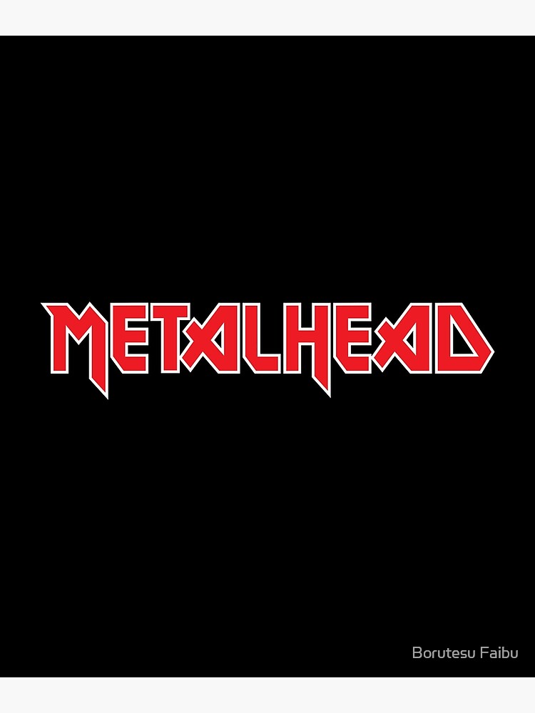 "Metalhead" Poster by marlontiongson | Redbubble
