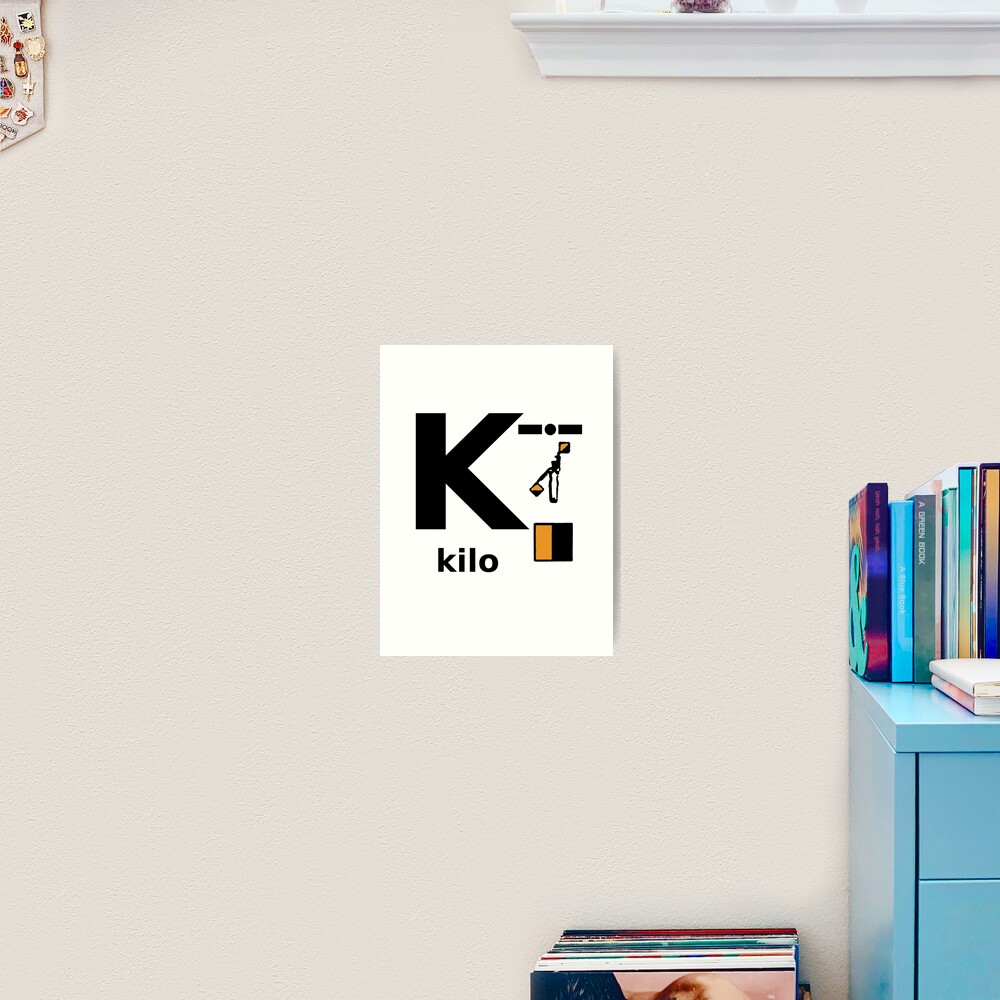 "K for Kilo (phonetic alphabet)" Art Print for Sale by timothybeighton ...