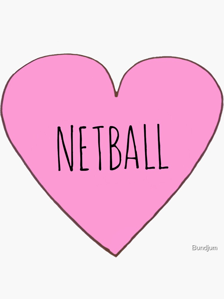 "Netball Love" Sticker by Bundjum | Redbubble
