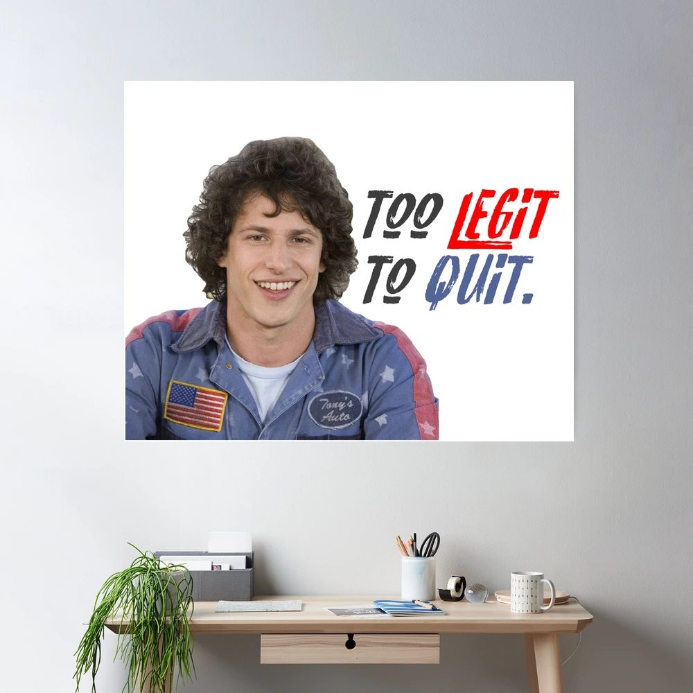 Hot Rod Too Legit Quote
