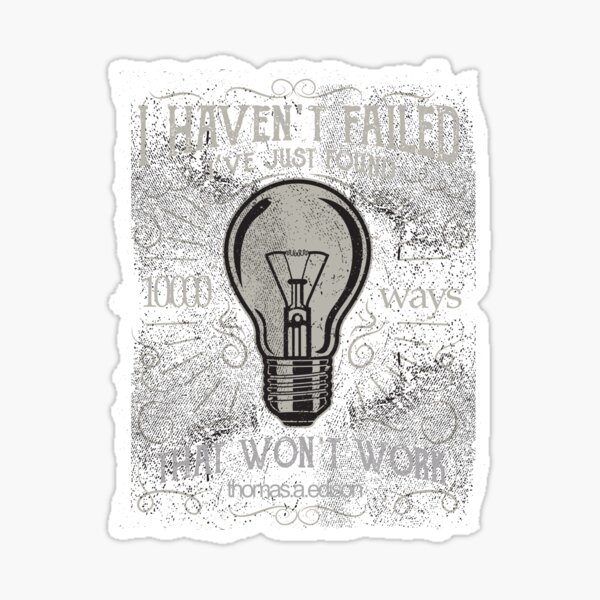 Thomas Edison Quote Stickers | Redbubble