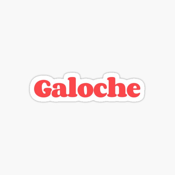 "Galoche To French Kiss" Sticker for Sale by Scoopivich | Redbubble