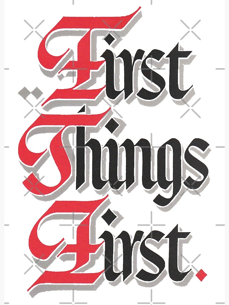 "First Things First - AA Slogan" Art Print for Sale by SoberTeeCo ...