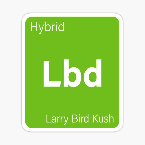"Larry Bird Kush Strain Tag - Favorite Strain" Sticker for Sale by ...