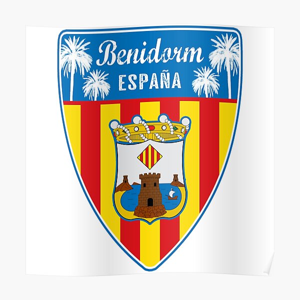 "Benidorm Spain" Poster by MilitaryCandA | Redbubble