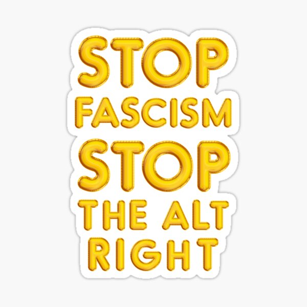 "Stop fascism, stop the alt-right - PAINT LETTERS (yellow)" Sticker for ...