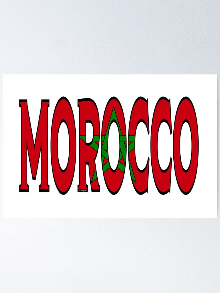 "Morocco Font with Moroccan Flag" Poster for Sale by Havocgirl | Redbubble