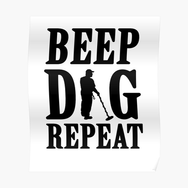 "Metal Detector BEEP DIG REPEAT Relic Hunter Treasure Hunting Gift ...