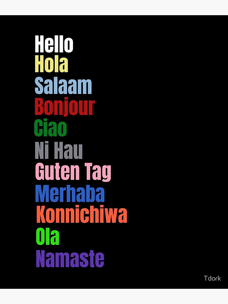 "Hello in different languages" Poster by Tdork | Redbubble