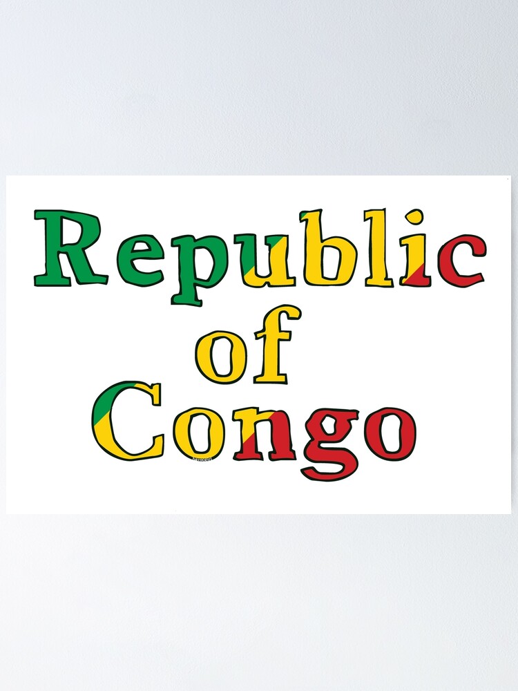 "Republic of the Congo Font with Congolese Flag" Poster for Sale by ...