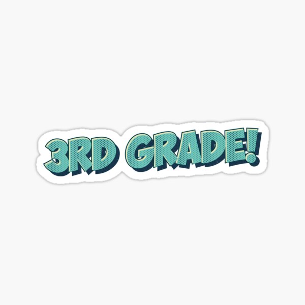 "3rd Grade Sticker for Elementary School Students" Sticker for Sale by ...