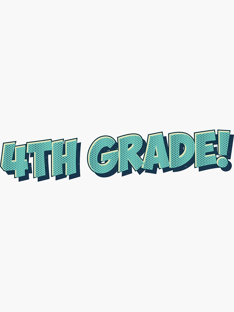 "4th Grade Sticker for Elementary School Students" Sticker by LilJoy ...