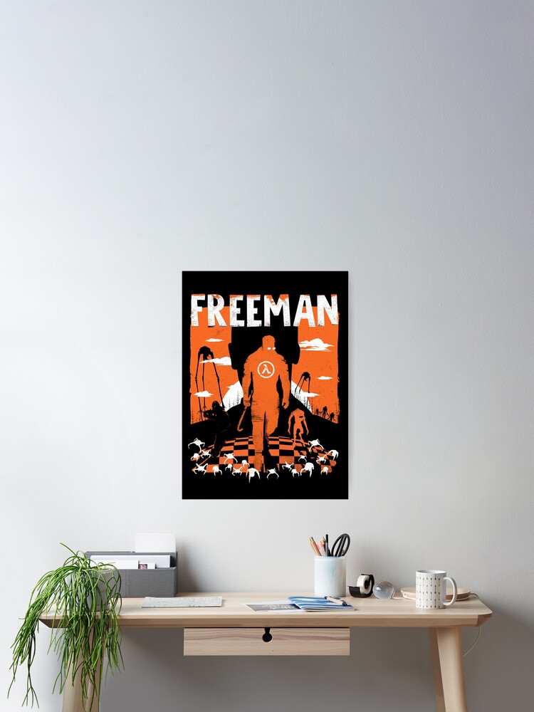 "The Freeman - Half life shirt, halflife" Poster for Sale by ...