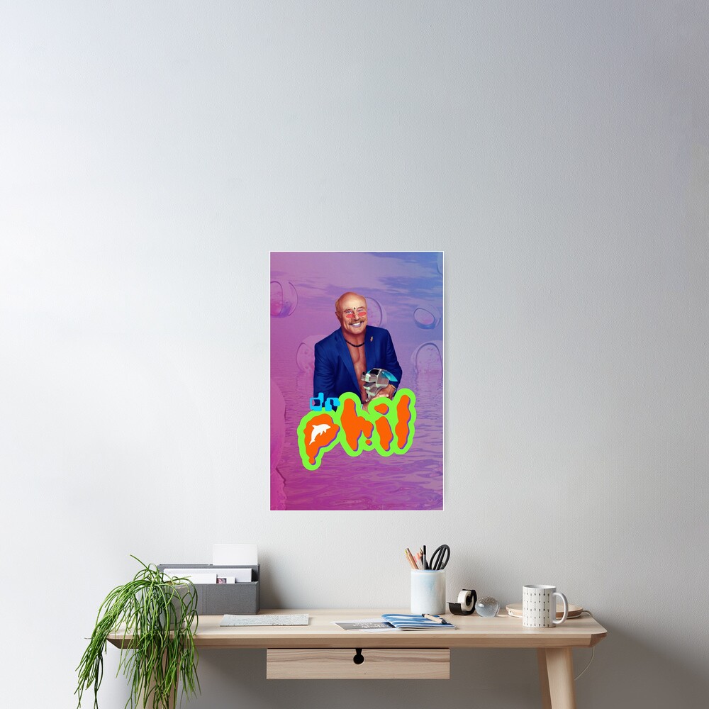 "21st Century Dr. Phil" Poster for Sale by eg-berlin | Redbubble