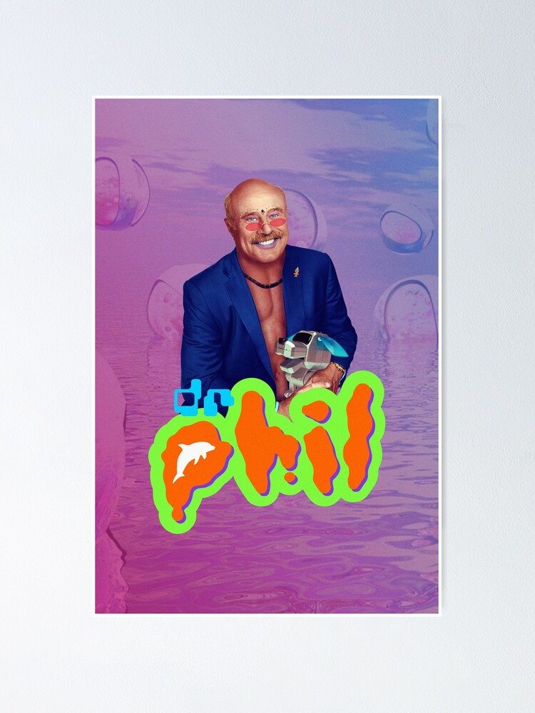 "21st Century Dr. Phil" Poster for Sale by eg-berlin | Redbubble