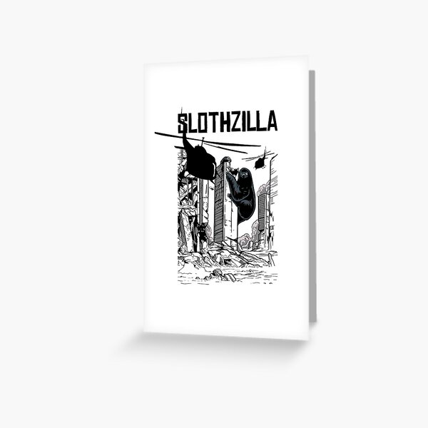 "Slothzilla" Greeting Card for Sale by SpookyBat | Redbubble